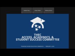 THEC Access, Academics, and Student Success Committee Meeting 02062025